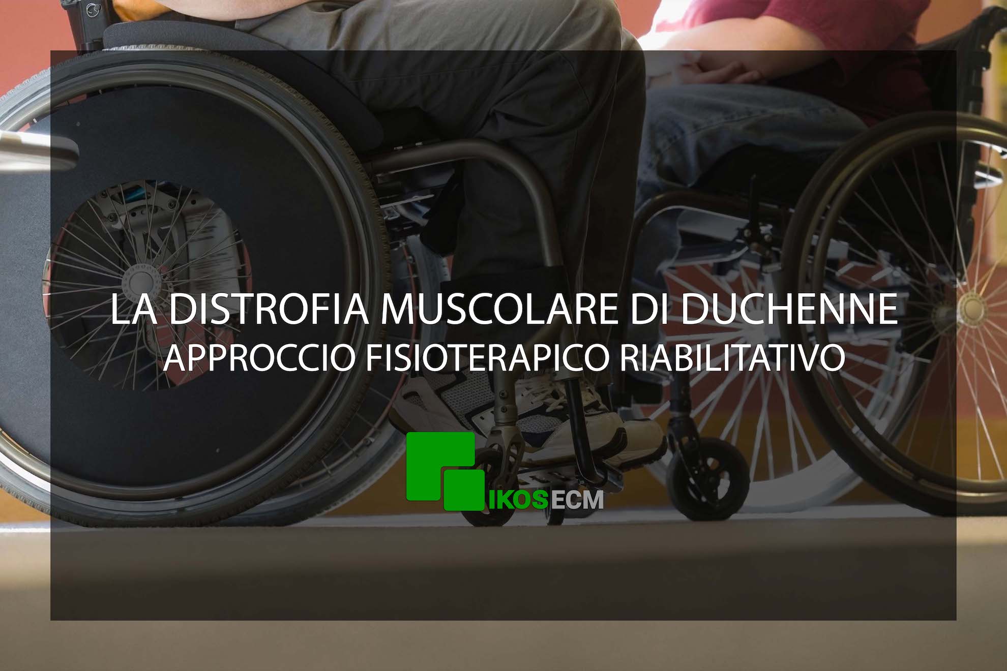 La Distrofia Muscolare di Duchenne , speciale per gli addetti ai lavori
